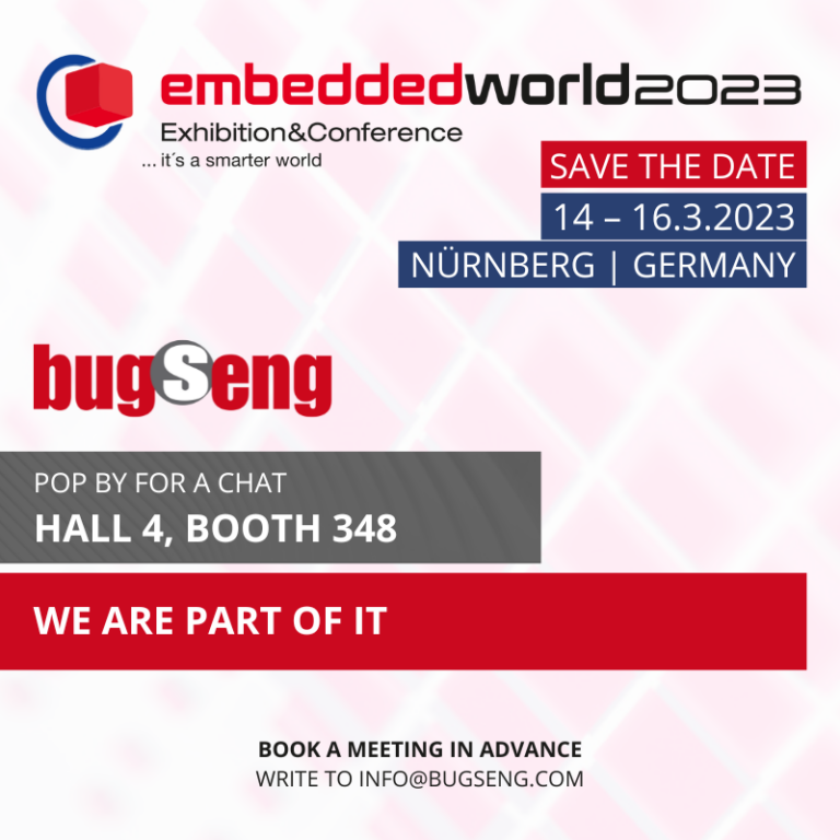 Visit BUGSENG Booth at Embedded World 2023 - BUGSENG